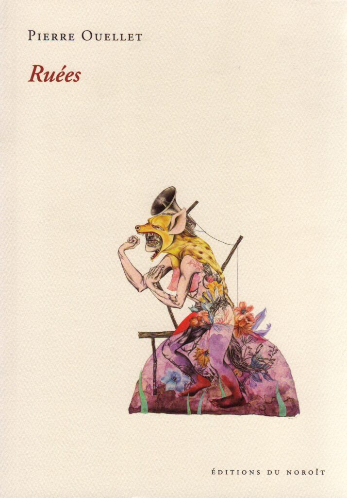 Ruées - Pierre Ouellet - 2014 - Le Noroît