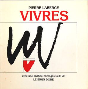 Vivres - Pierre Laberge - 1981 - Le Noroît